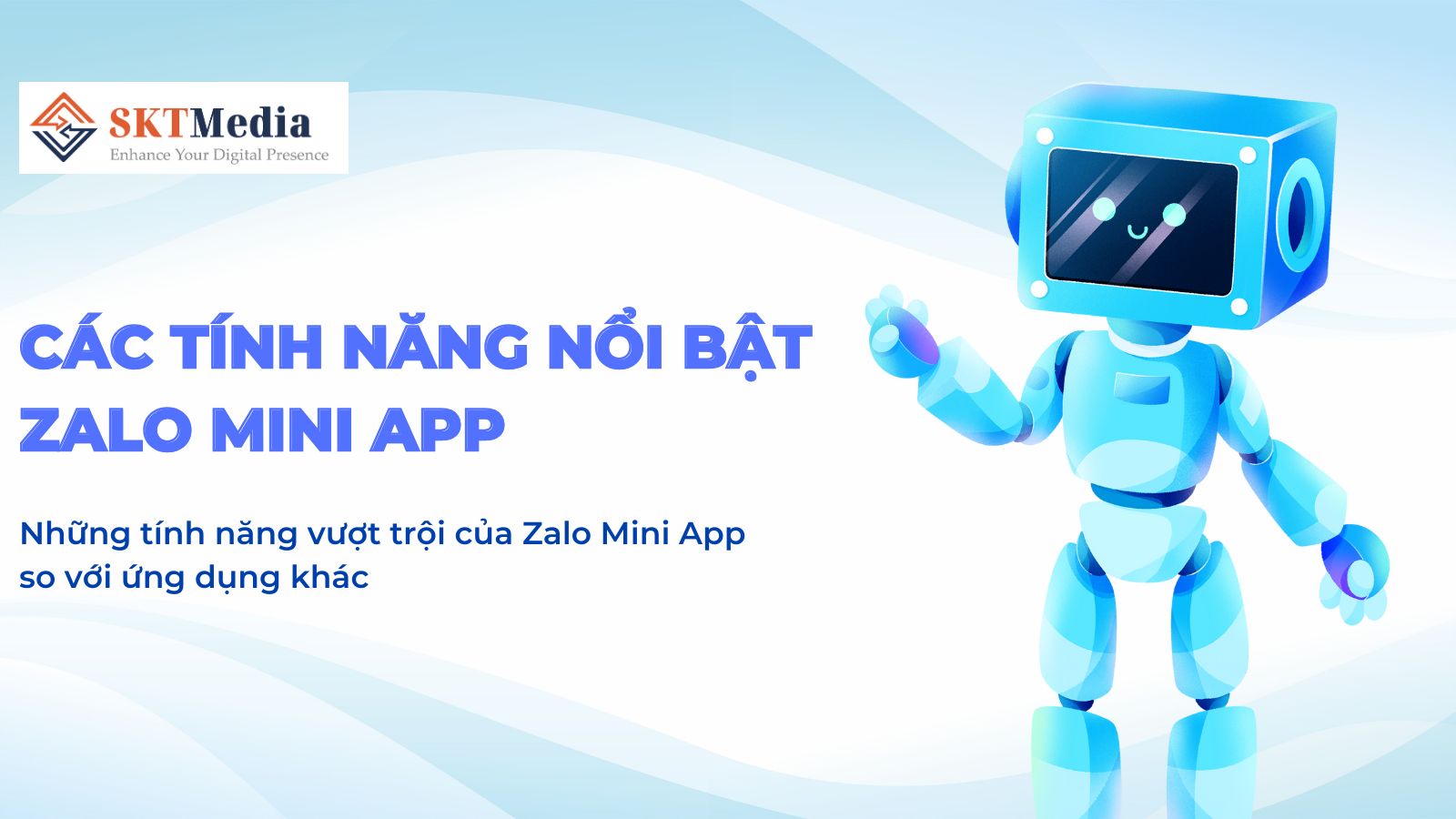 Các Tính Năng Nổi Bật của Zalo Mini App - SKTMedia